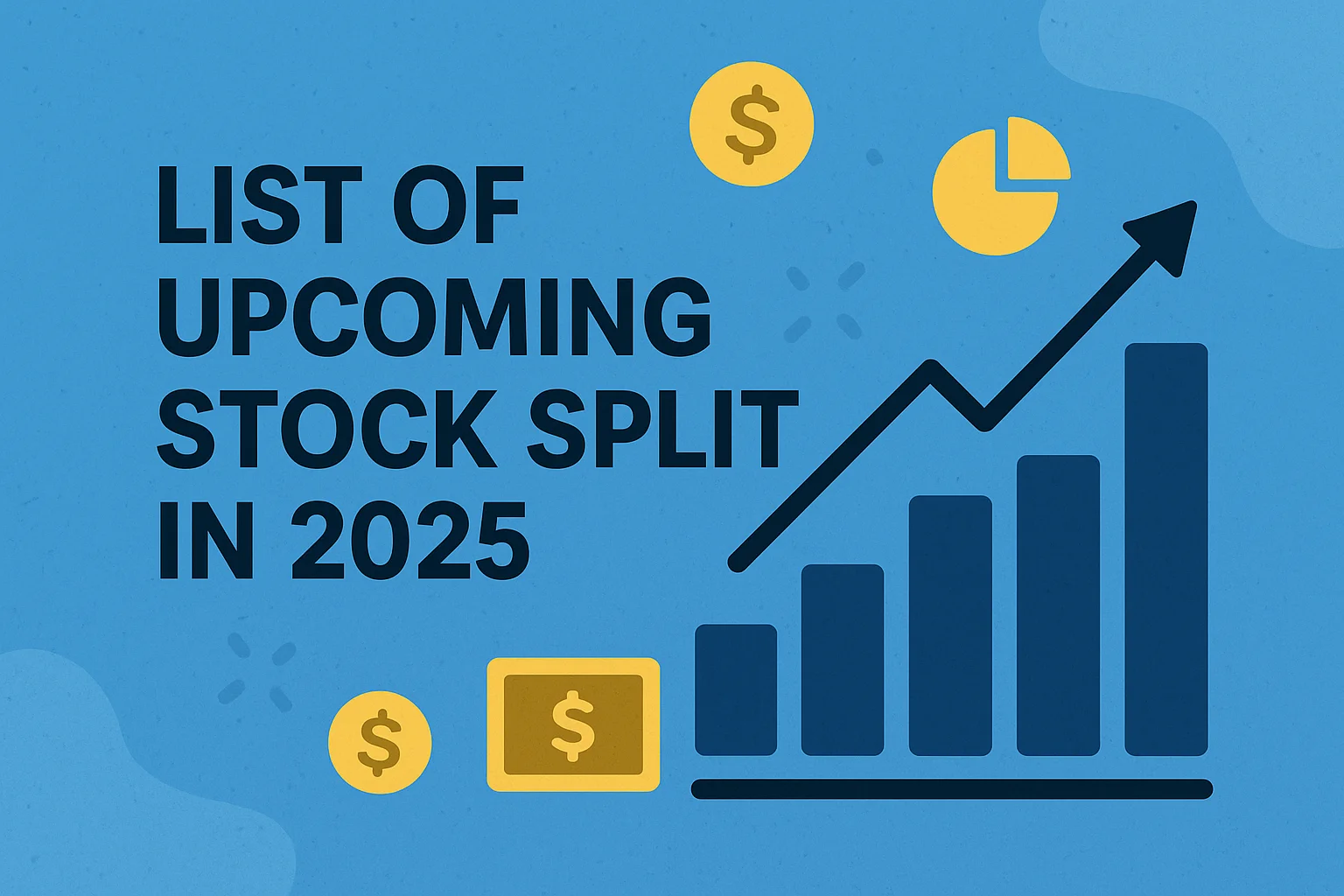 Upcoming Stock Splits in 2025 – Complete List of NSE & BSE Companies ...